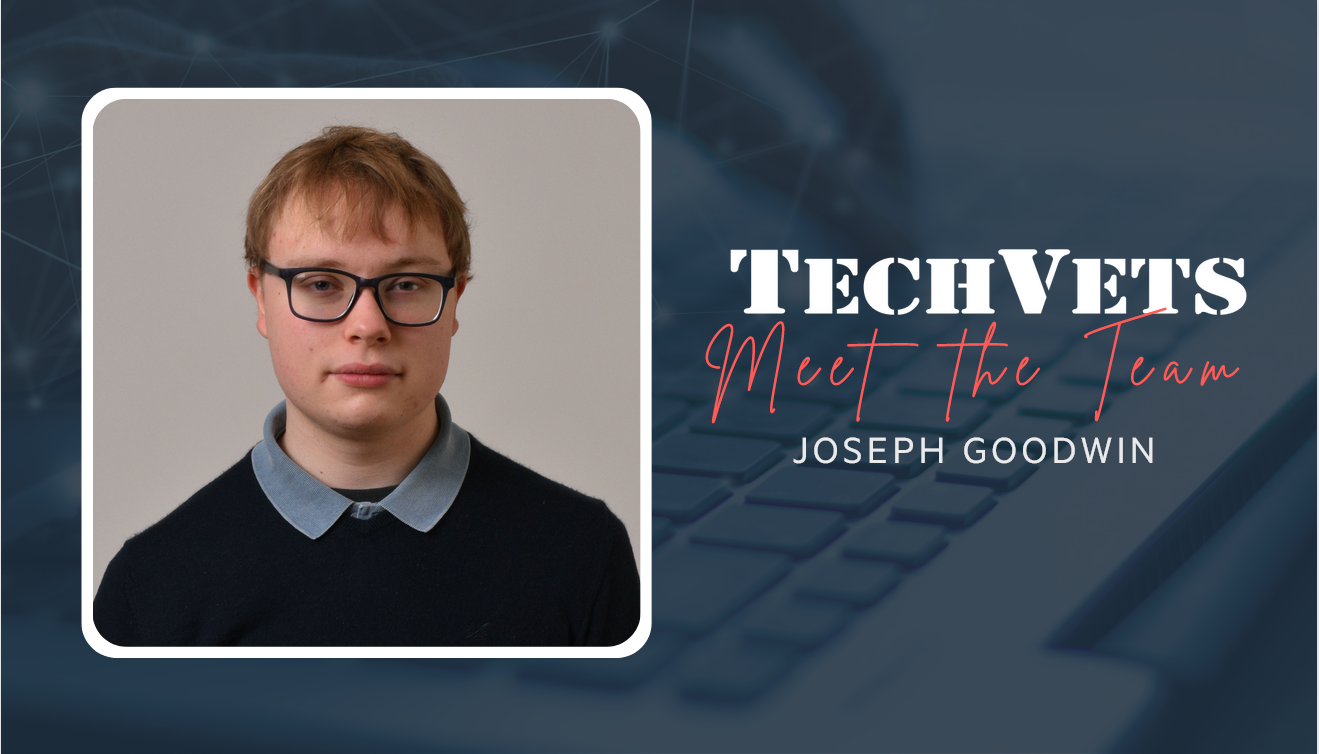 Meet the TechVets Team: Joseph Goodwin - TechVets