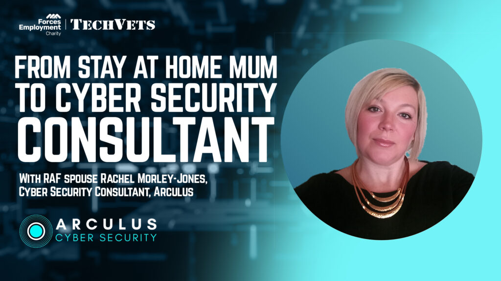 From RAF Stay-at-Home Mum to Cyber Security Expert